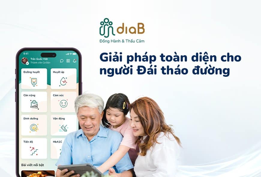 Diab | Giải pháp toàn diện cho người Đái tháo đường